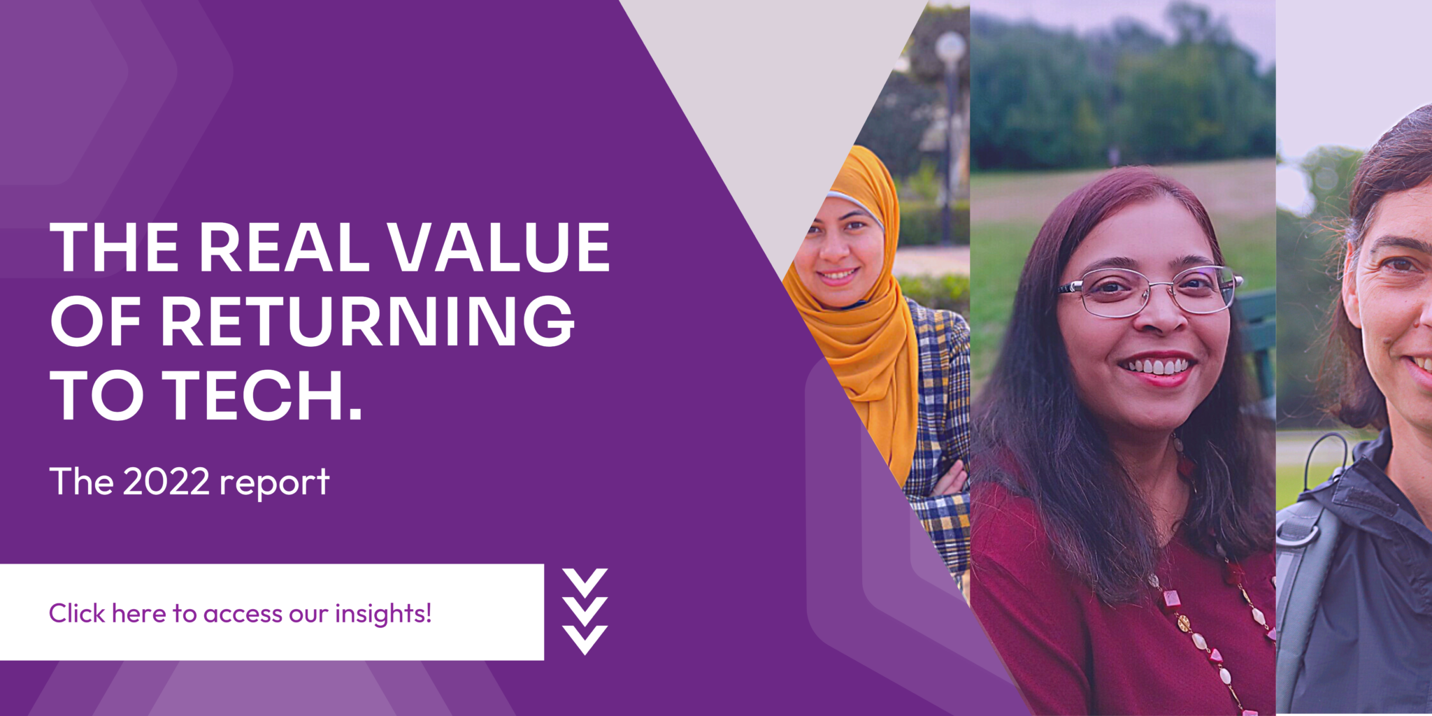 The Real Value of Returning to Tech: The 2022 Report - Tech Returners